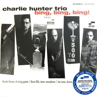 CHARLIE HUNTER TRIO – BING BING BING – KONTRA RECORD STORE